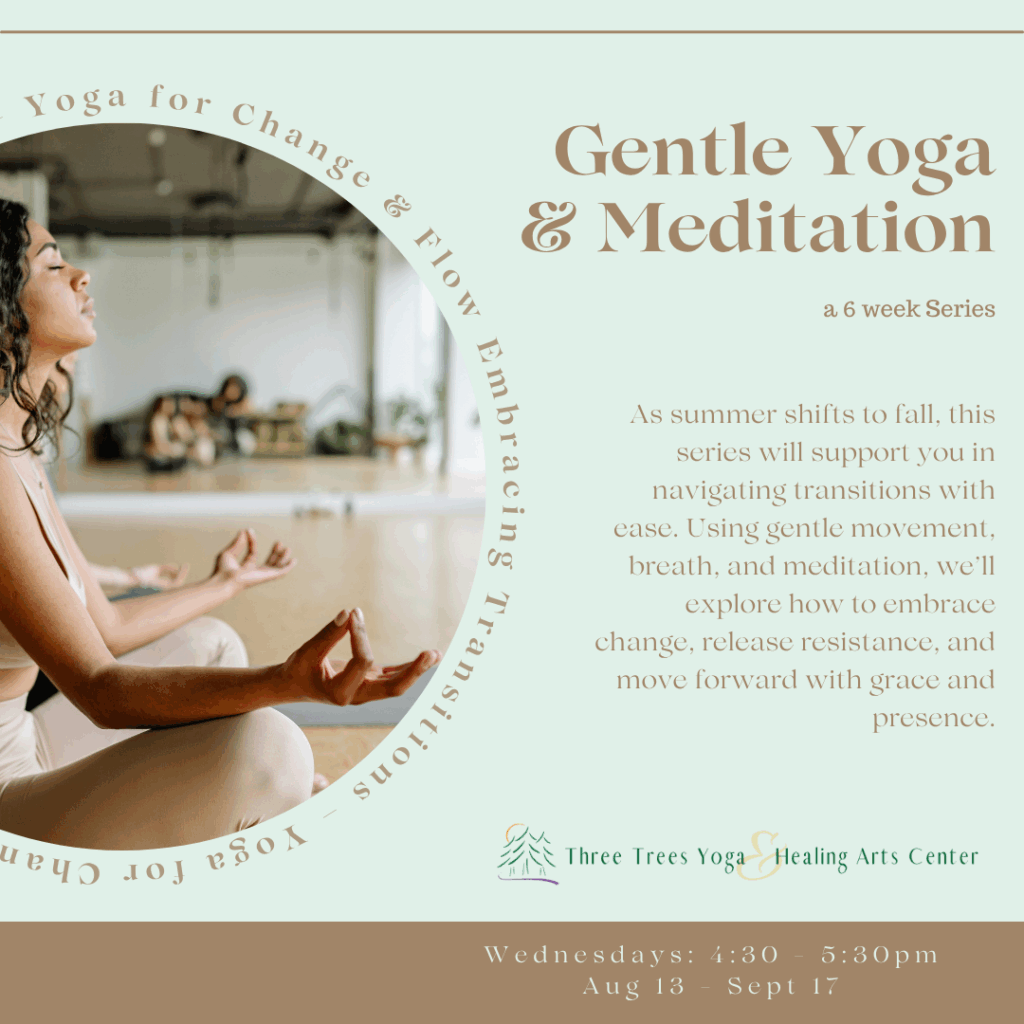 Gentle Yoga & Guided Meditation - Embracing Transitions; Yoga for ...